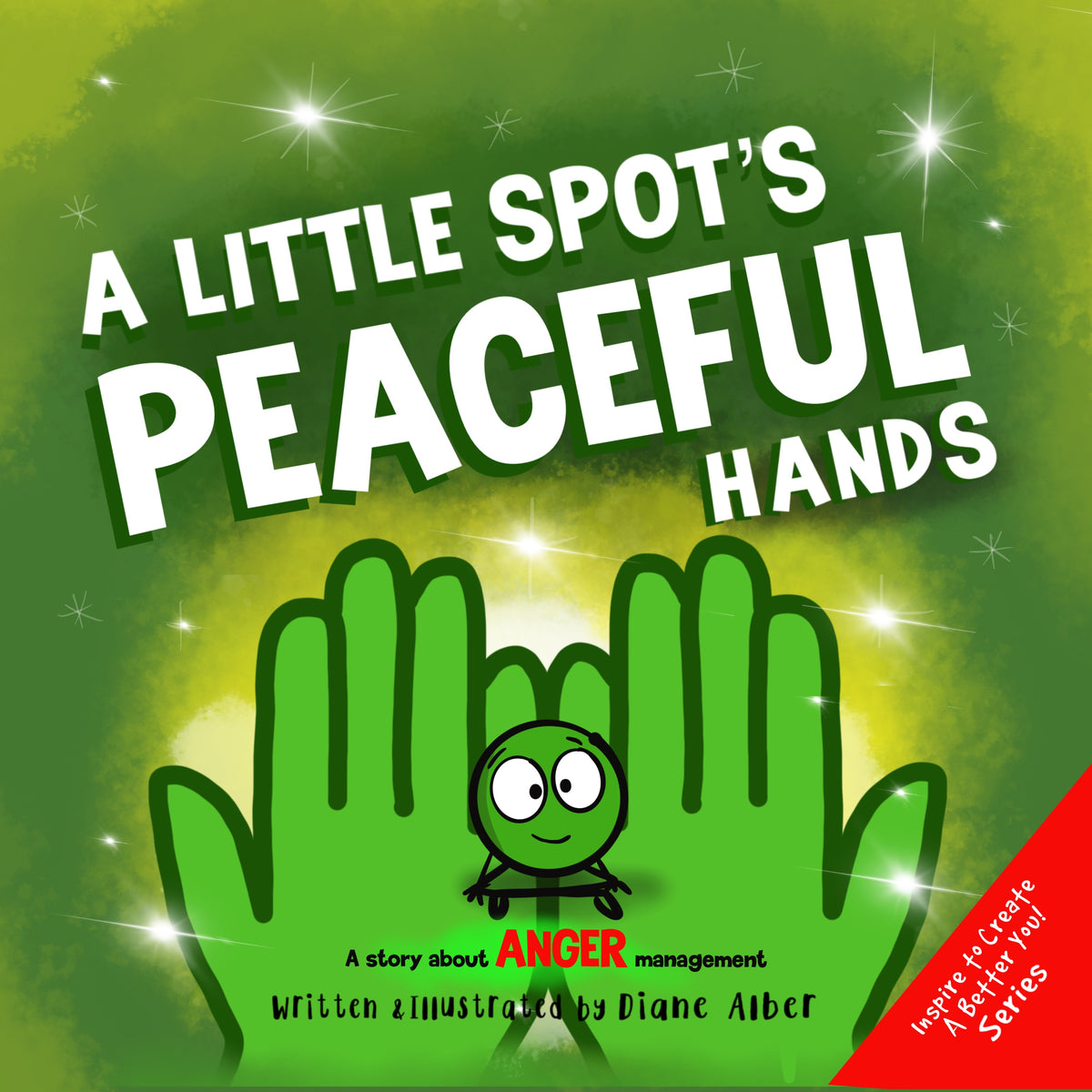 A Little Spot's Peaceful Hands – Diane Alber