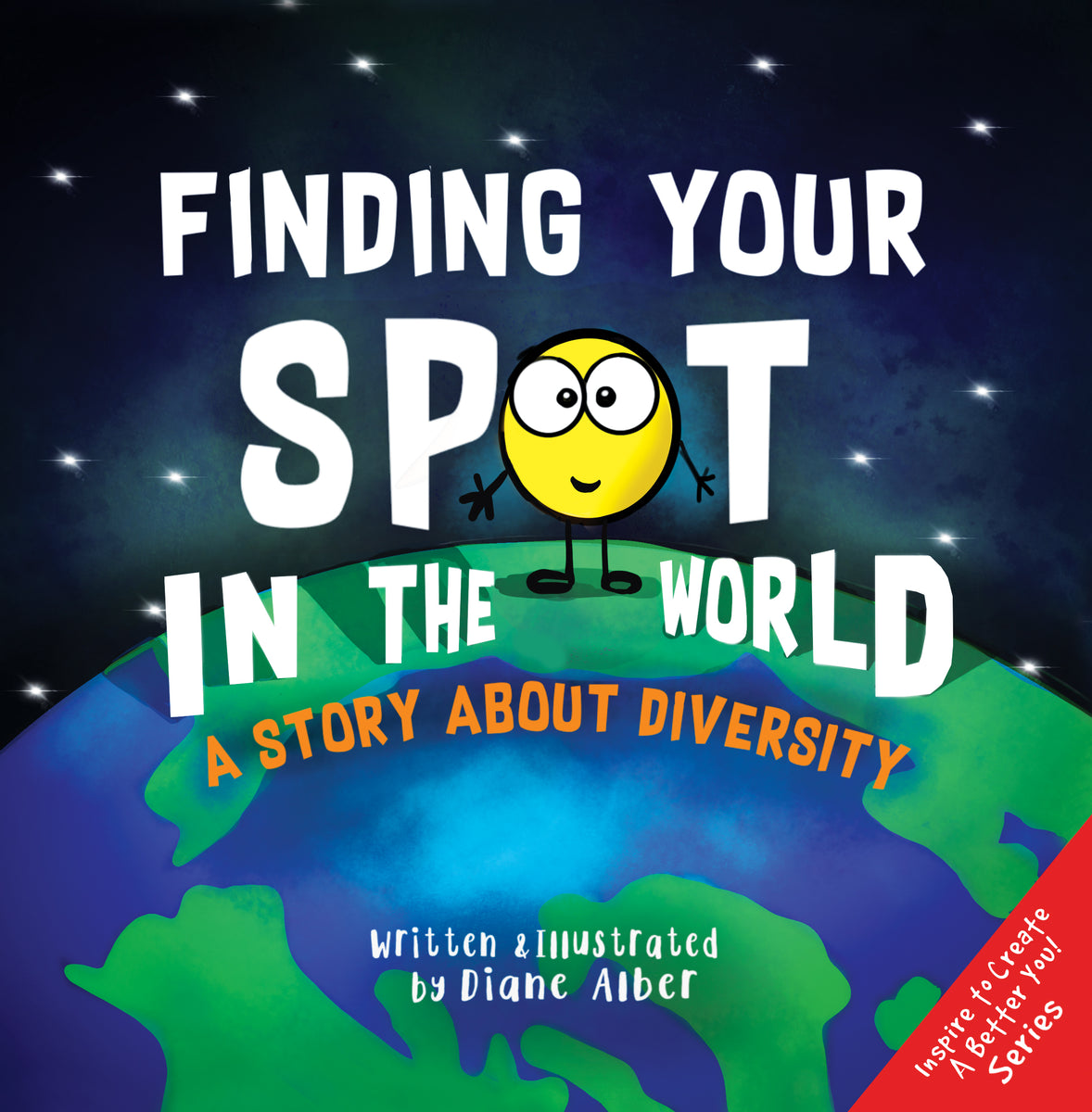 Finding your SPOT in the World: A Story about Diversity – Diane Alber