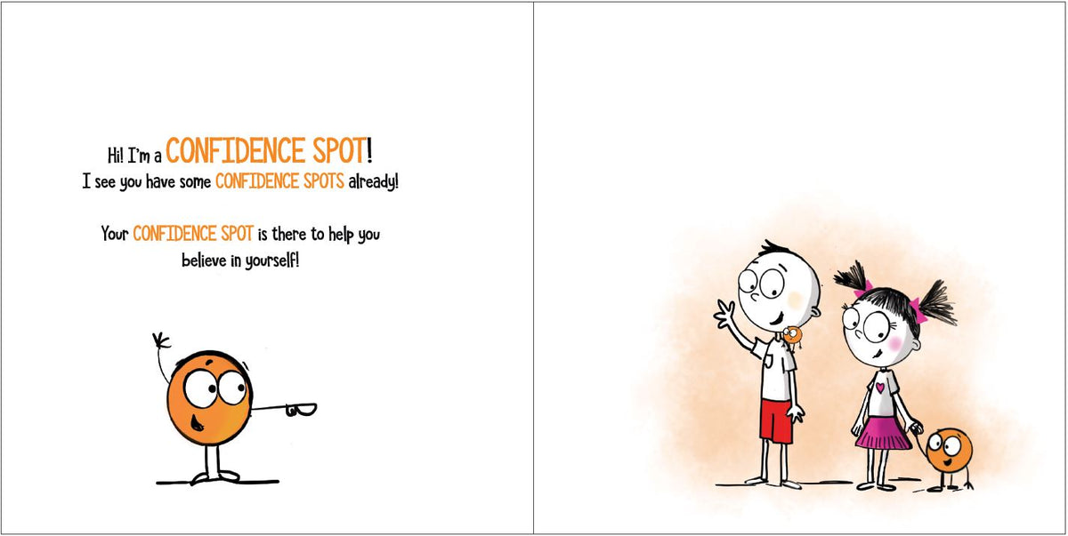 A Little SPOT of Confidence: A Story About Believing In Yourself ...